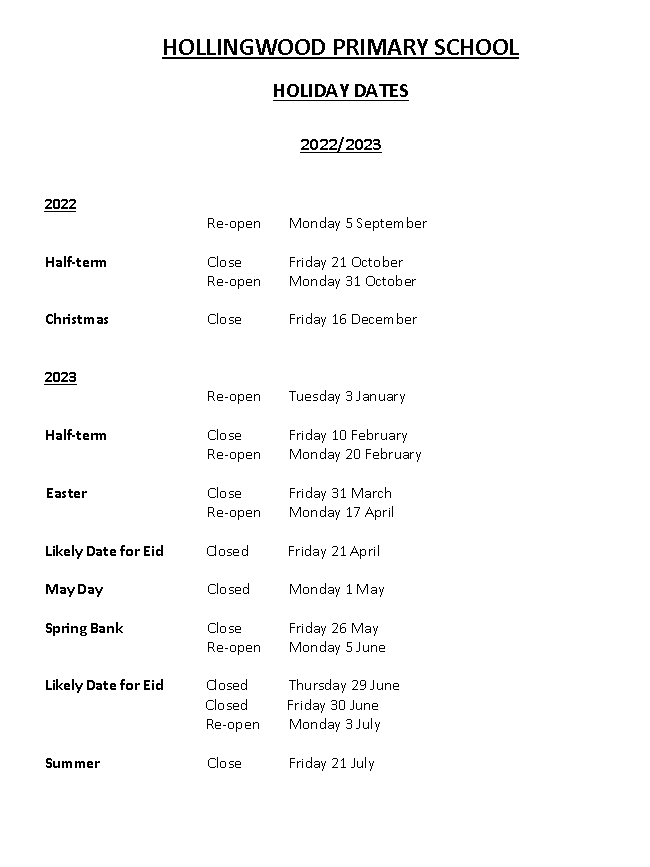 Holiday Dates - Hollingwood Primary School : Hollingwood Primary School